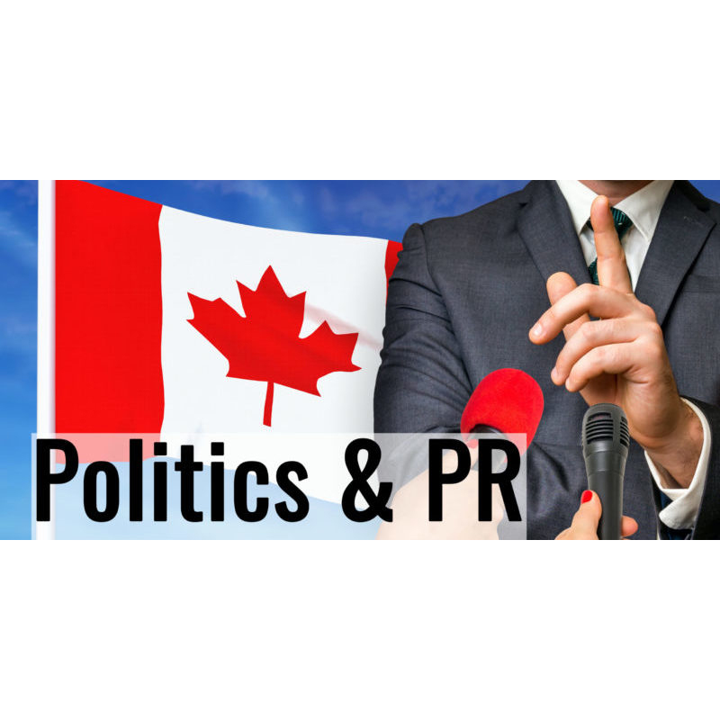 Politics & PR: The Federal Canadian Election 2021 Edition – CPRS Calgary